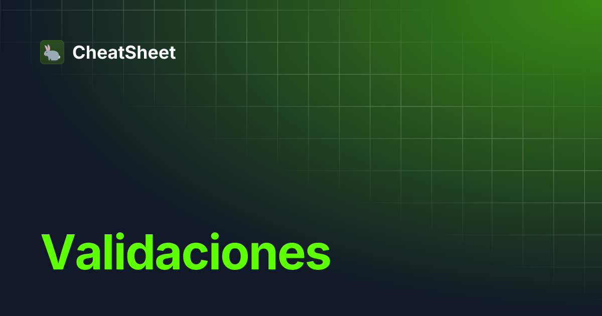 Validaciones | CheatSheet